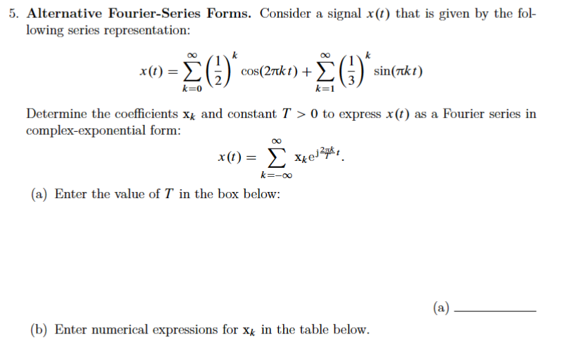 Solved Alternative Fourier-Series Forms. Consider a signal | Chegg.com