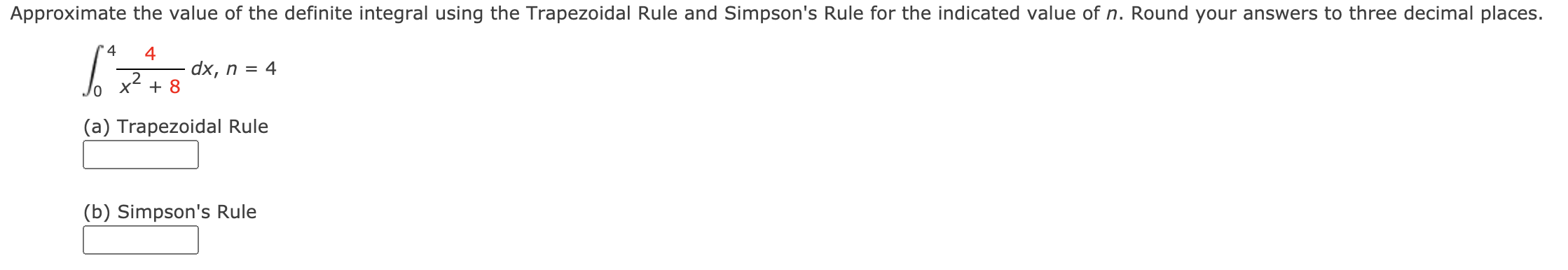 Solved Approximate the value of the definite integral using | Chegg.com