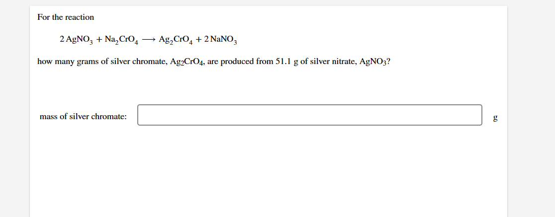 Solved For the reaction 2 AgNO3 + Na, Cr04 Ag, CrO 4 + 2 | Chegg.com