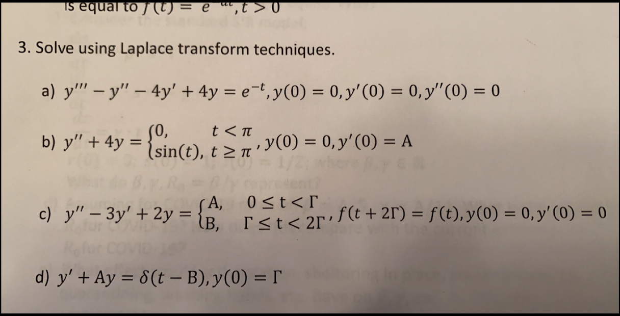 Solved 3. Solve using Laplace transform techniques. A = 2, | Chegg.com