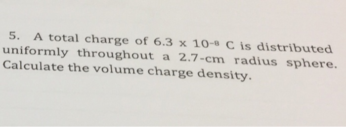 Solved A total charge of 6.3 times 10^-8 C is distributed | Chegg.com