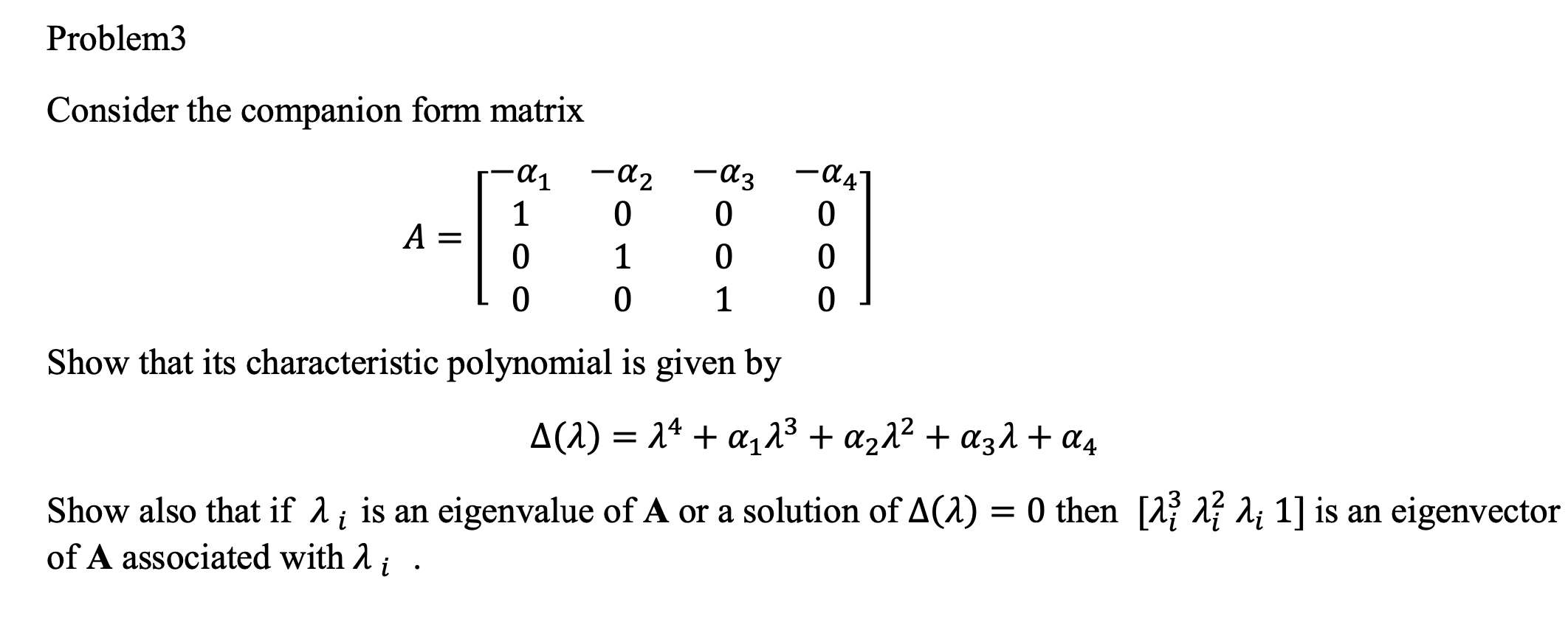 Solved Consider the companion form matrix | Chegg.com