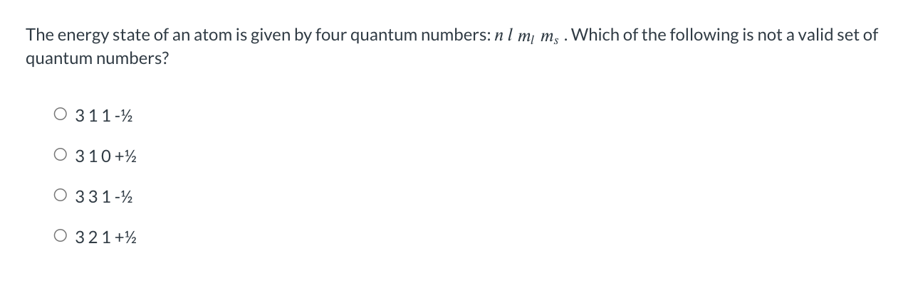 Solved The energy state of an ﻿atom is ﻿given by ﻿four | Chegg.com