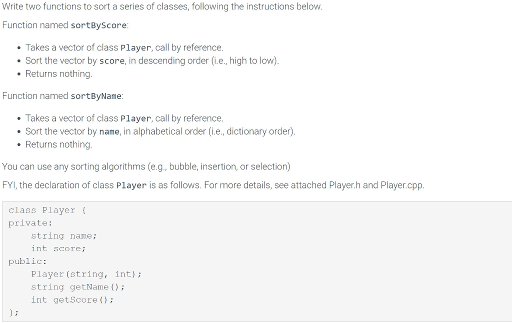 Solved Write two functions to sort a series of classes, | Chegg.com