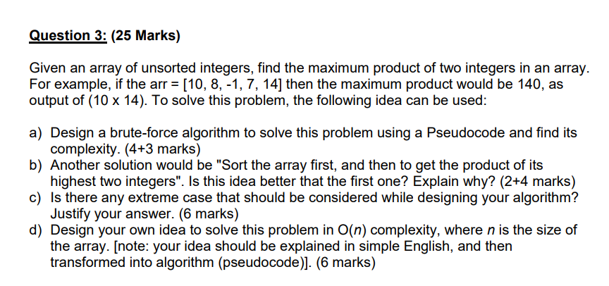 Solved Question 3: (25 Marks) Given an array of unsorted | Chegg.com