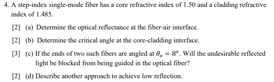 4. A step-index single-mode fiber has a core | Chegg.com