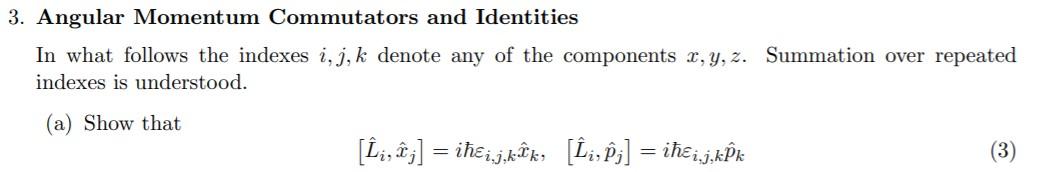 Solved 3. Angular Momentum Commutators and Identities In | Chegg.com