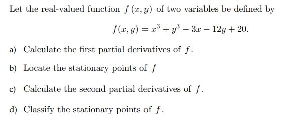 Solved Let The Real Valued Function F X Y Of Two 