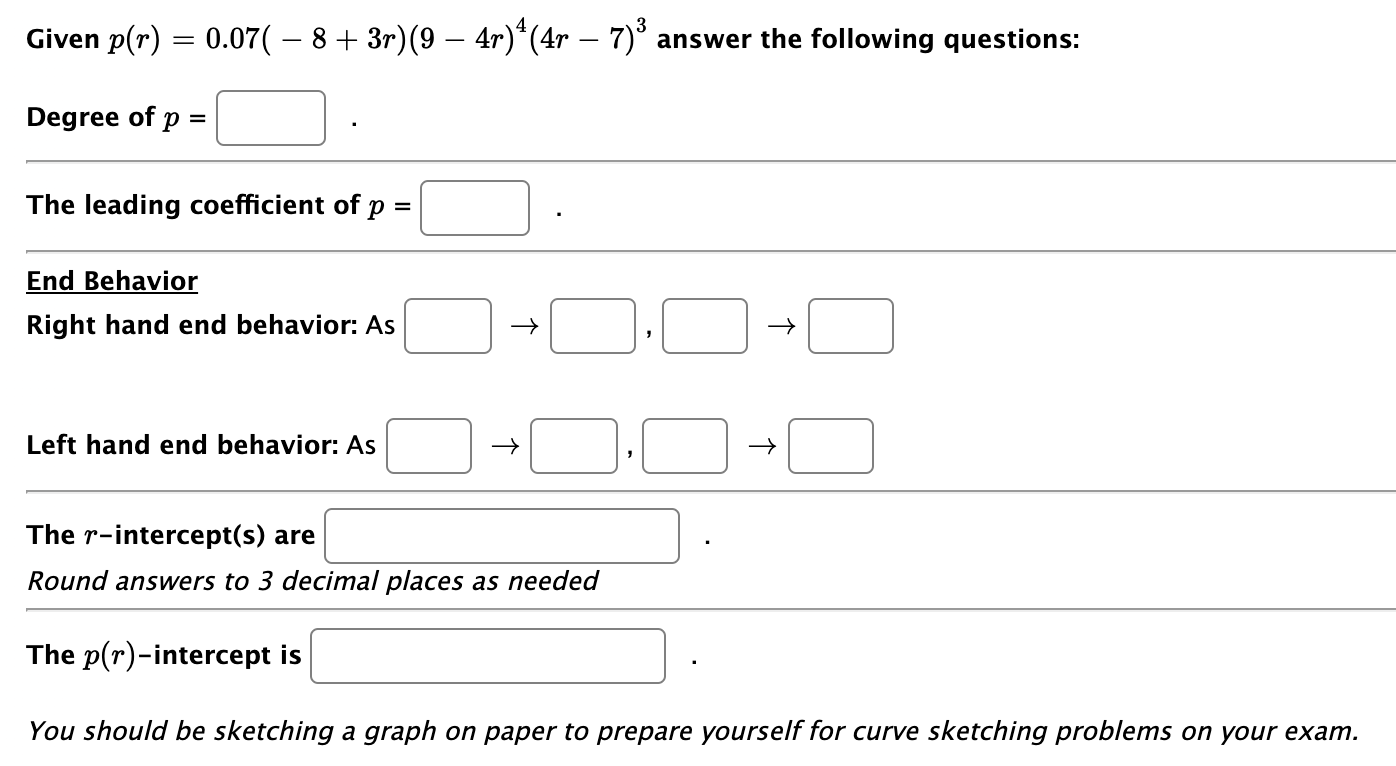 Solved Given q(w) = 2w8 – 2w5 + 5w7 – 6 answer the following | Chegg.com