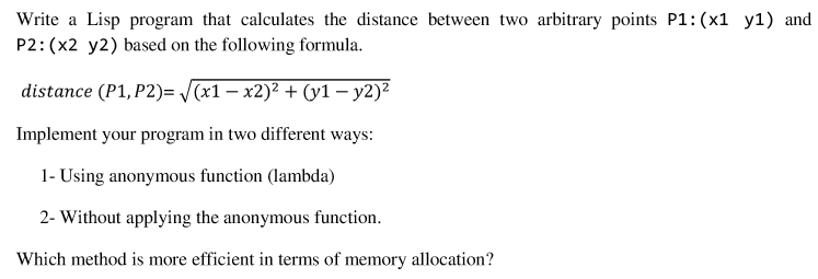 Write a Lisp program that calculates the distance | Chegg.com