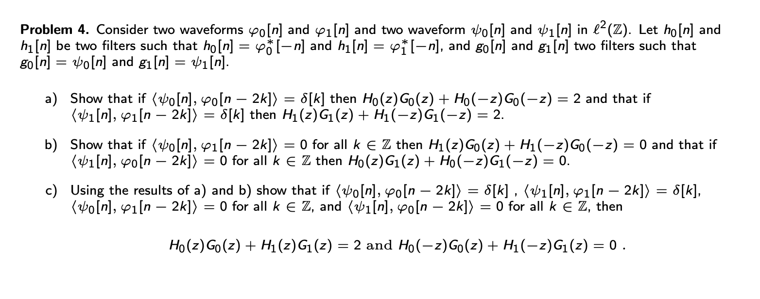 Solved Problem 4. Consider two waveforms yo[n] and 41[n] and | Chegg.com