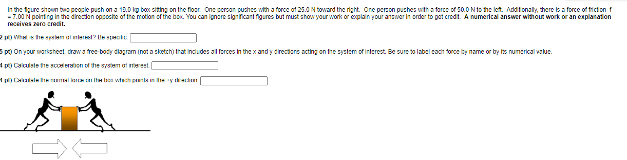 Solved In the figure shown two people push on a 19.0 kg box | Chegg.com