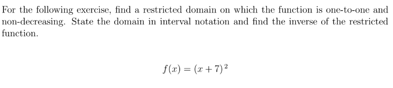 Solved For the following exercise, find a restricted domain | Chegg.com