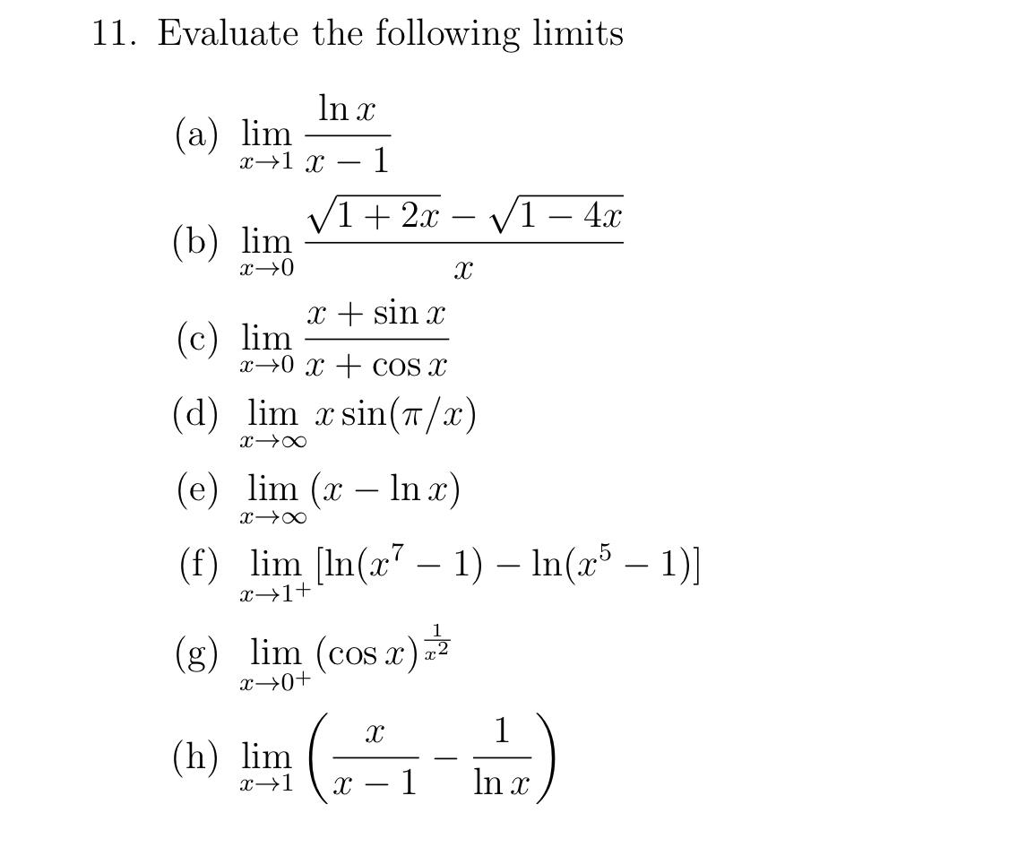 Solved 11. Evaluate the following limits In x (a) lim x+1 X | Chegg.com