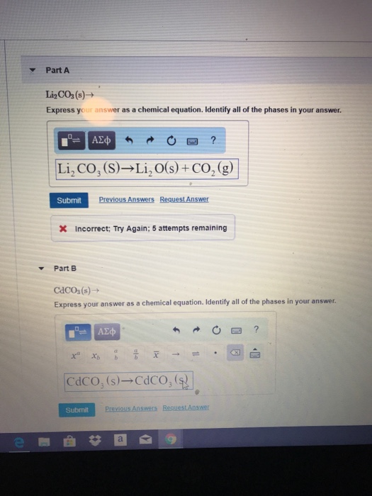 Solved Part A Li2CO3 (s) → Express your answer as a chemical | Chegg.com