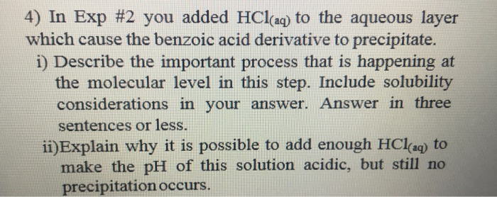 Solved 4) In Exp #2 you added HCl(aq) to the aqueous layer | Chegg.com