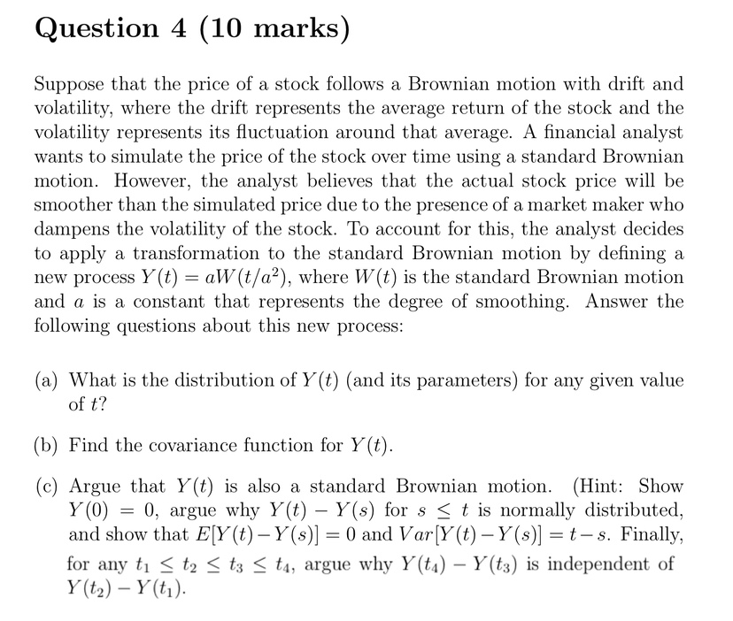 Solved Suppose that the price of a stock follows a Brownian | Chegg.com