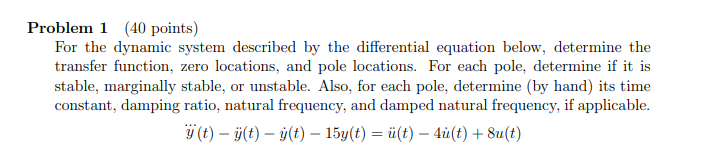 Solved Problem 1 (40 points) For the dynamic system | Chegg.com
