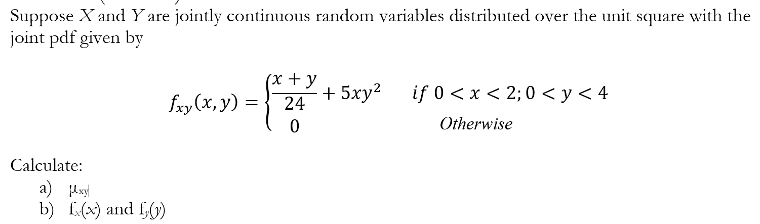 Solved Suppose X and Y are jointly continuous | Chegg.com
