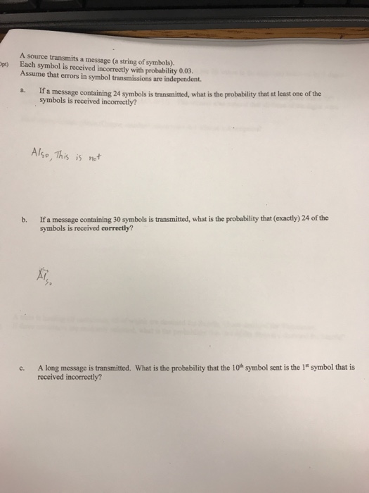 Solved A Source Transmits A Message A String Of Symbols