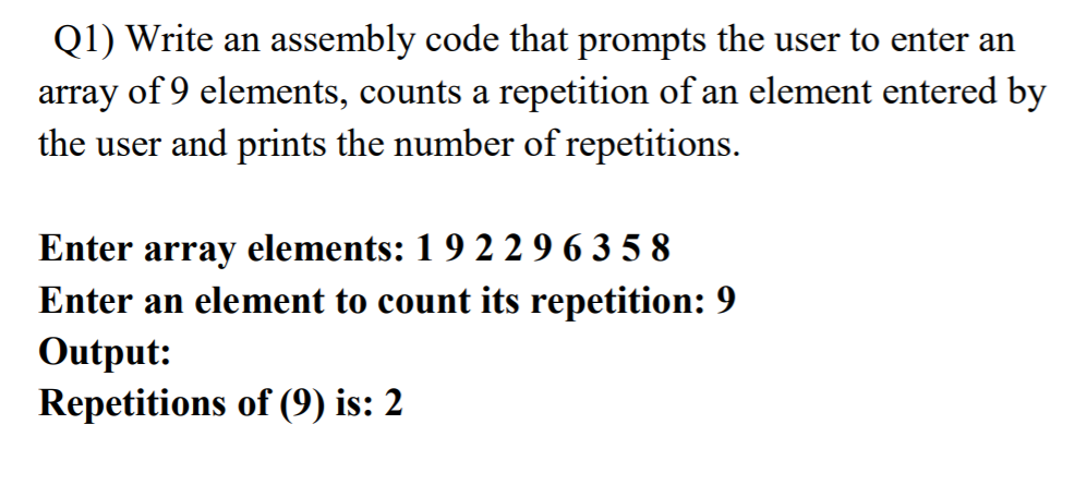 Solved Q1) Write an assembly code that prompts the user to | Chegg.com