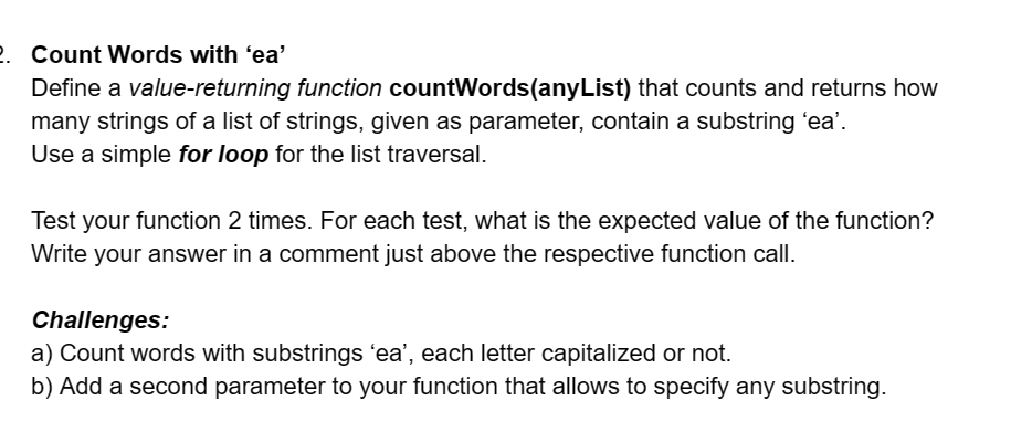 Solved Count Words with 'ea'Define a value-returning | Chegg.com Solved Count Words with 'ea'Define a value-returning | Chegg.com