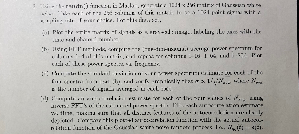 2. Using the randn() function in Matlab, generate a | Chegg.com