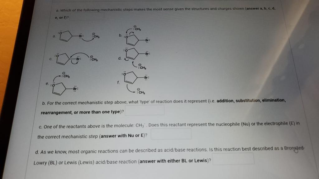 Solved a. Which of the following mechanistic steps makes the | Chegg.com