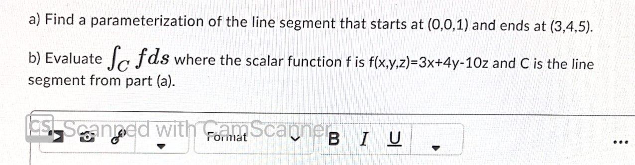 Solved A Find A Parameterization Of The Line Segment That