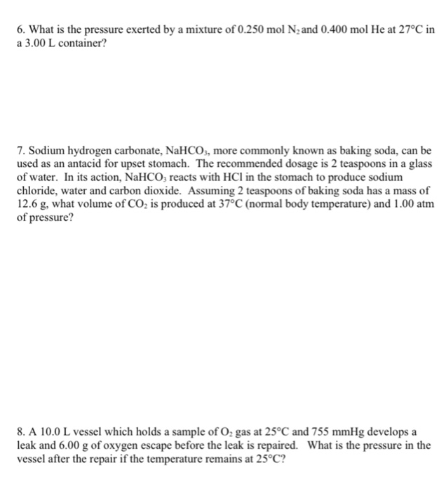 Solved 6. What is the pressure exerted by a mixture of 0.250 | Chegg.com