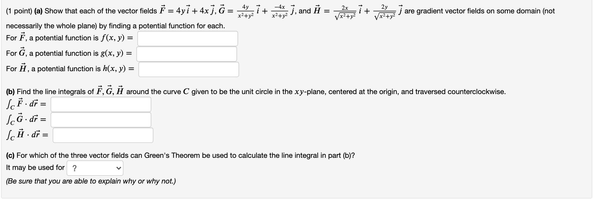 Solved (1 point) (a) Show that each of the vector fields F = | Chegg.com