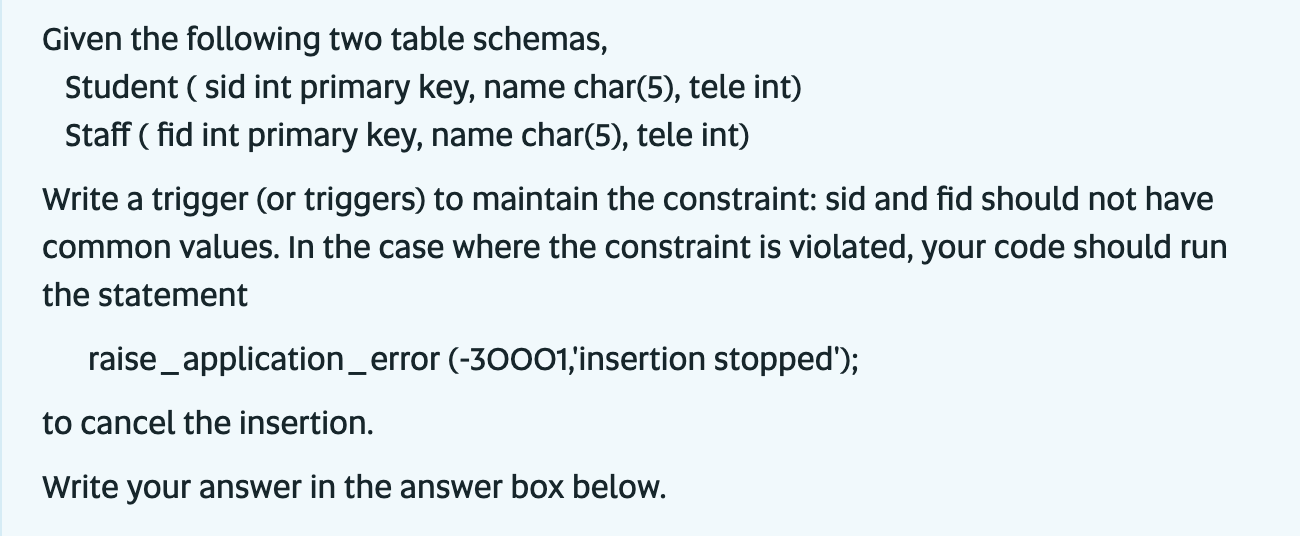 Solved Given the following two table schemas, Student (sid | Chegg.com
