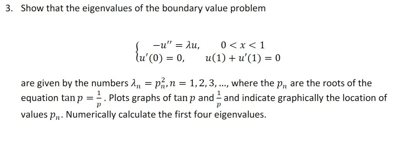 Solved 3. Show that the eigenvalues of the boundary value | Chegg.com