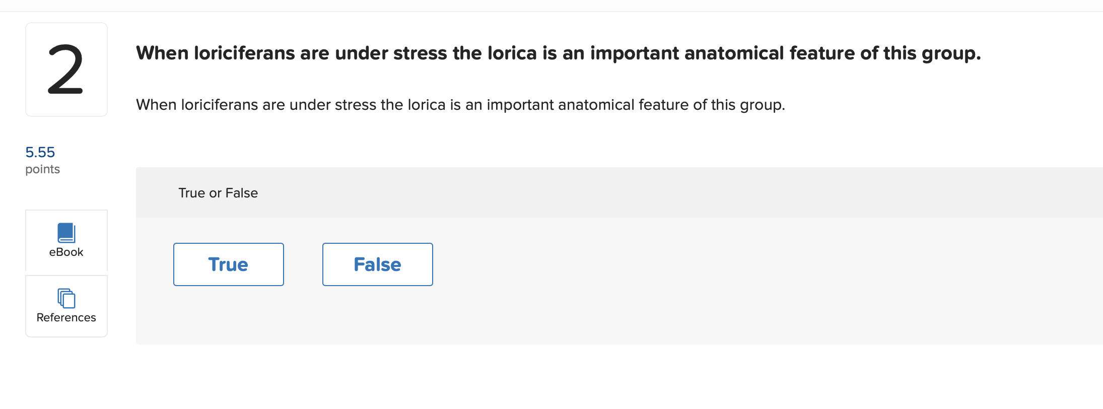 Solved When loriciferans are under stress the lorica is an | Chegg.com
