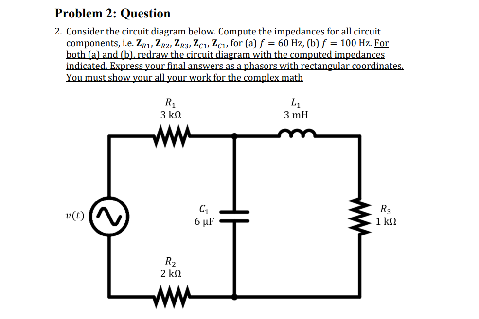 Solved Problem 2: Question 2. Consider the circuit diagram | Chegg.com