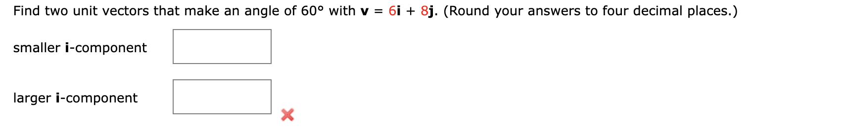 Solved Find Two Unit Vectors That Make An Angle Of 60° with