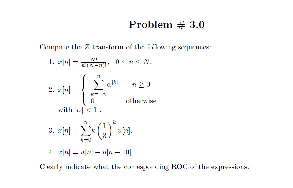 Solved Problem # 3.0Compute the Z-transform of ﻿the | Chegg.com