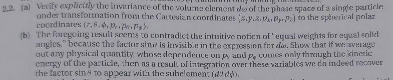 Solved 2.2. (a) Verify explicitly the invariance of the | Chegg.com