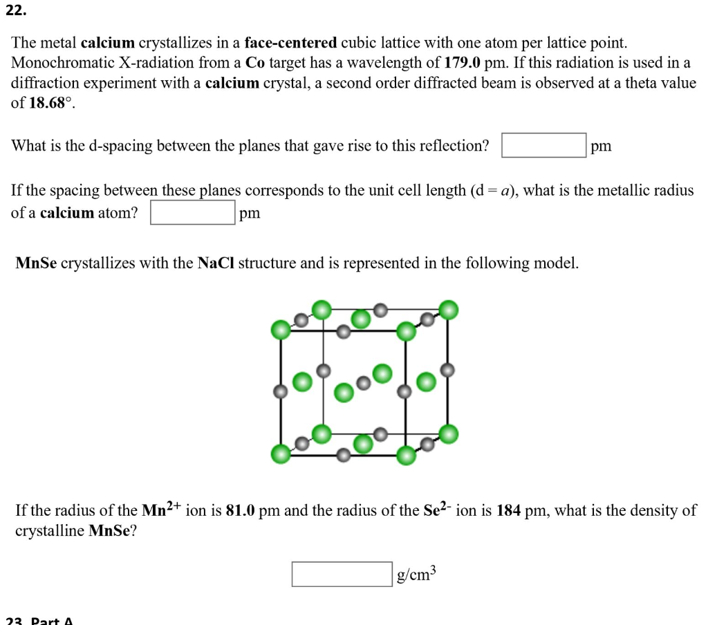 Solved 22. The metal calcium crystallizes in a face-centered | Chegg.com