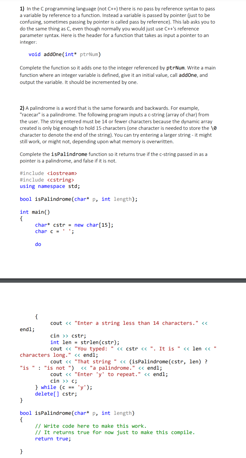 Solved 1 In The C Programming Language not C There I
