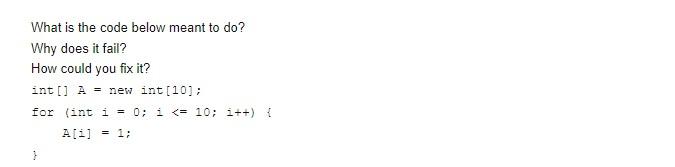 Solved What is the code below meant to do? Why does it fail? | Chegg.com