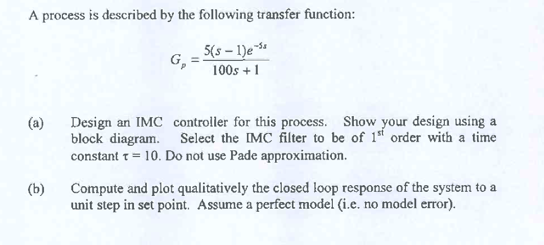 Solved A process is described by the following transfer | Chegg.com