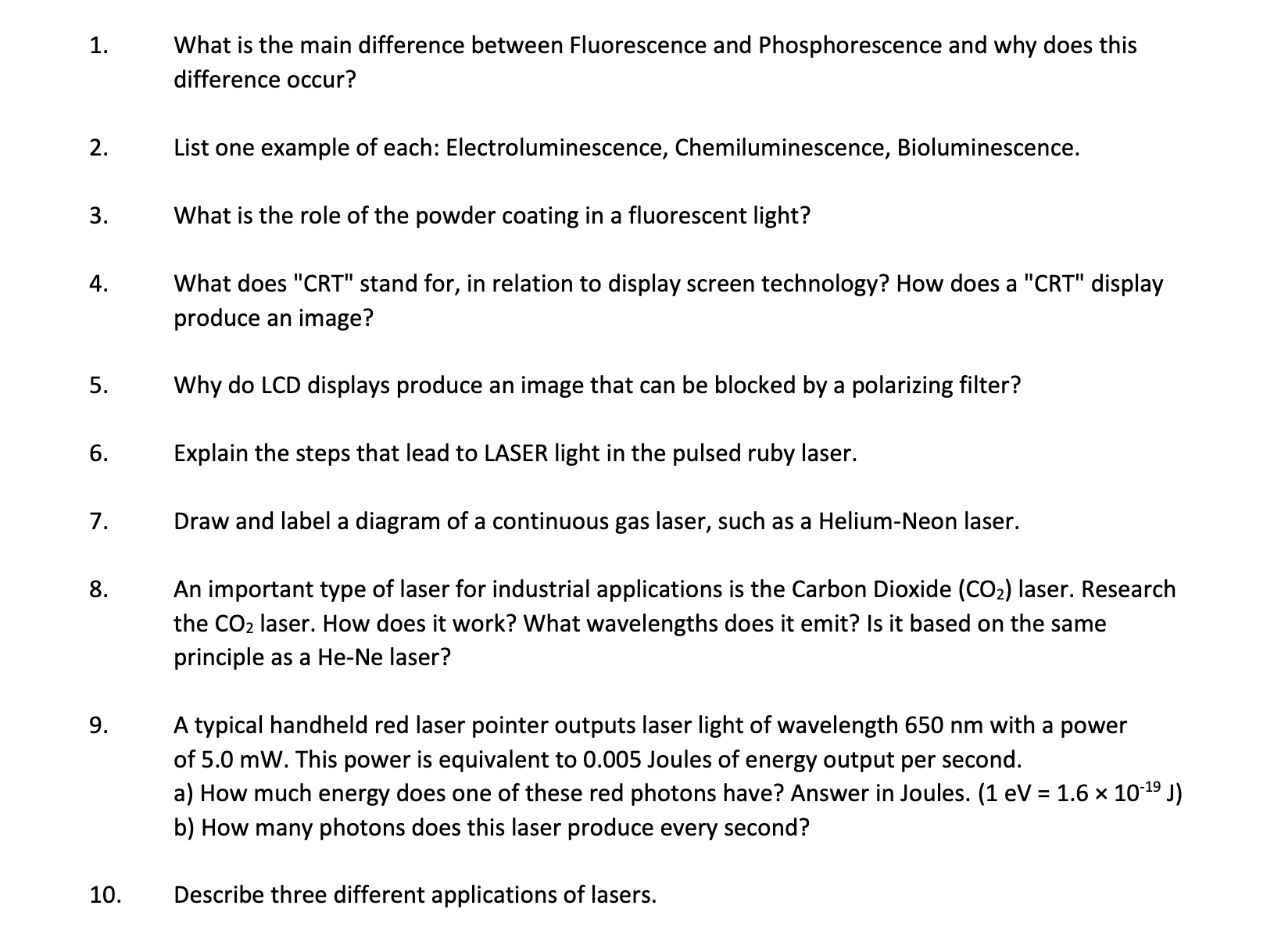 Solved 1. What is the main difference between Fluorescence | Chegg.com