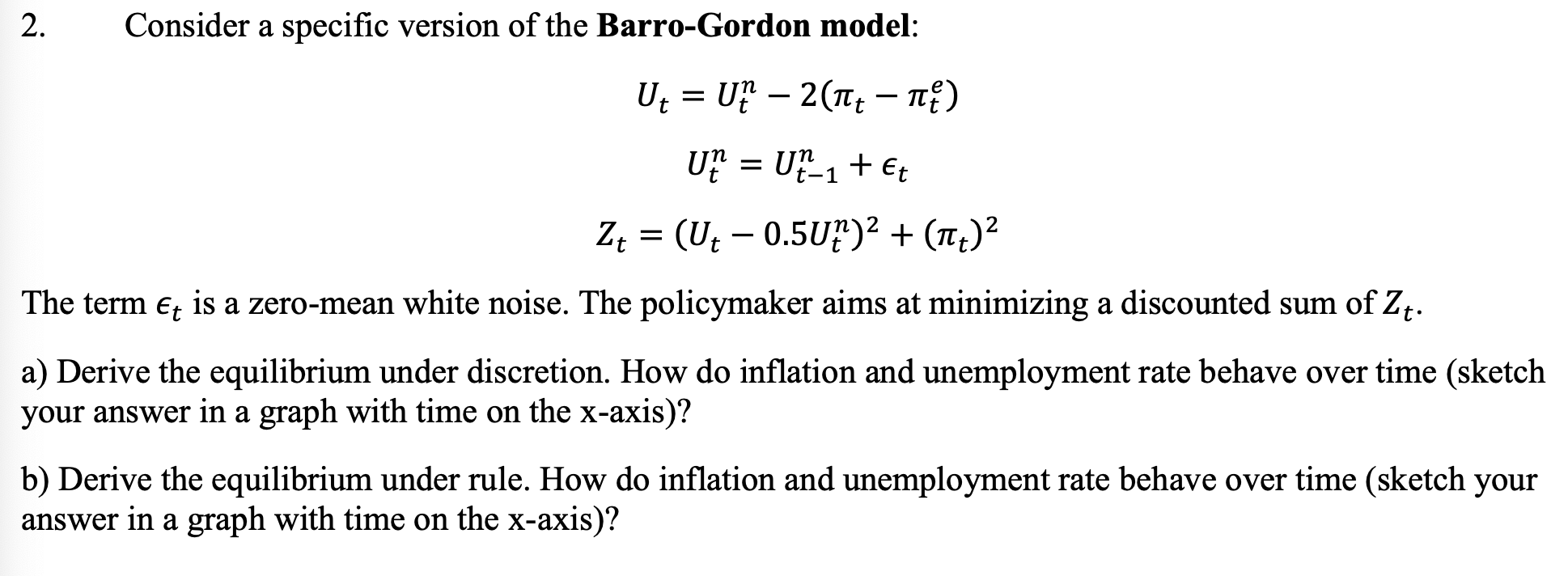 Solved 2. Consider a specific version of the Barro-Gordon | Chegg.com