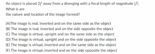 Solved An object is placed 2f ﻿away from a diverging with a | Chegg.com | Chegg.com