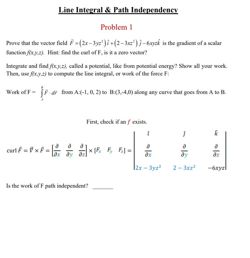 Solved Line Integral & Path Independency Problem 1 Prove | Chegg.com