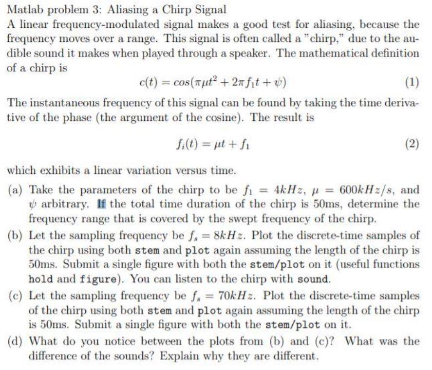 Solved Matlab problem 3: Aliasing a Chirp Signal A linear | Chegg.com