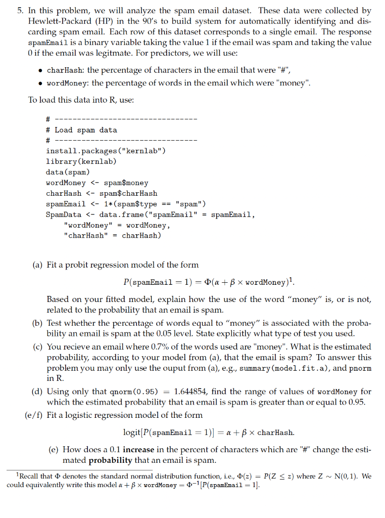 Solved 5. In this problem, we will analyze the spam email | Chegg.com