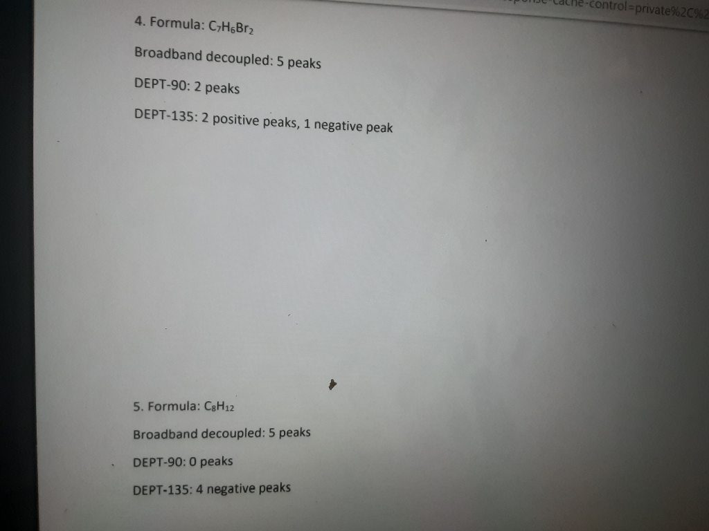 Solved control-private%2C%2 4. Formula: C7H6Br2 Broadband | Chegg.com