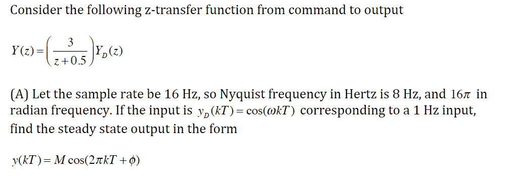 Consider the following z-transfer function from | Chegg.com